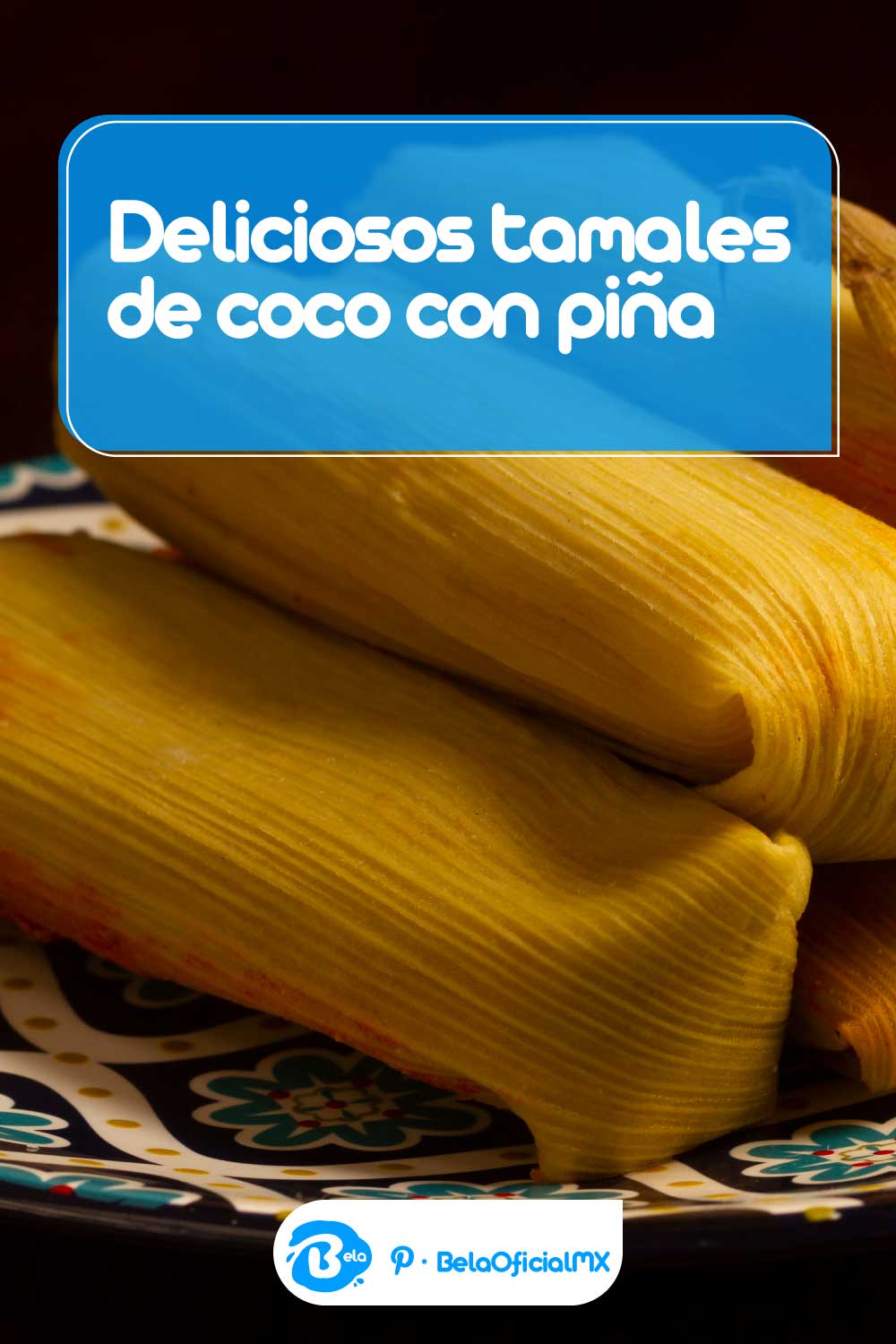 Deliciosos tamales de coco con piña