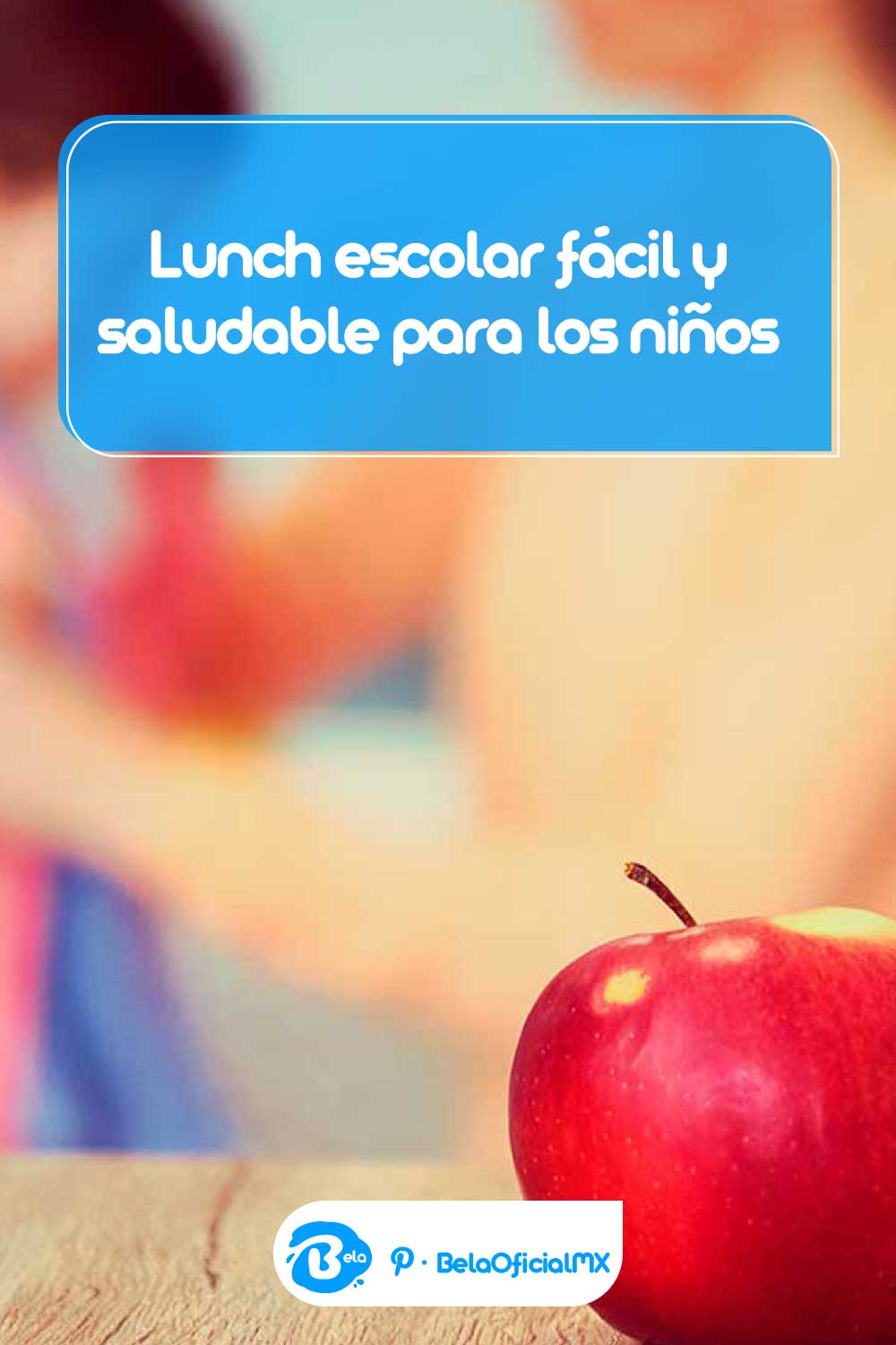 Lunch escolar fácil y saludable para los niños
