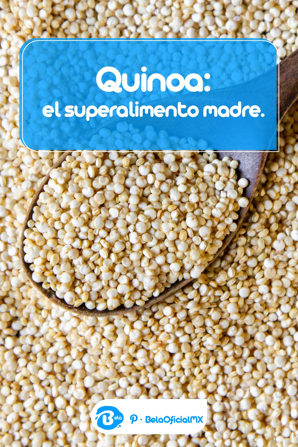 Quinoa: el superalimento madre